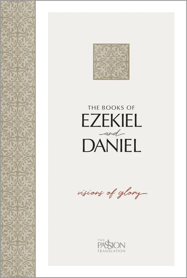 The Books of Ezekiel and Daniel : Visions of Glory – E-book – Brian ...