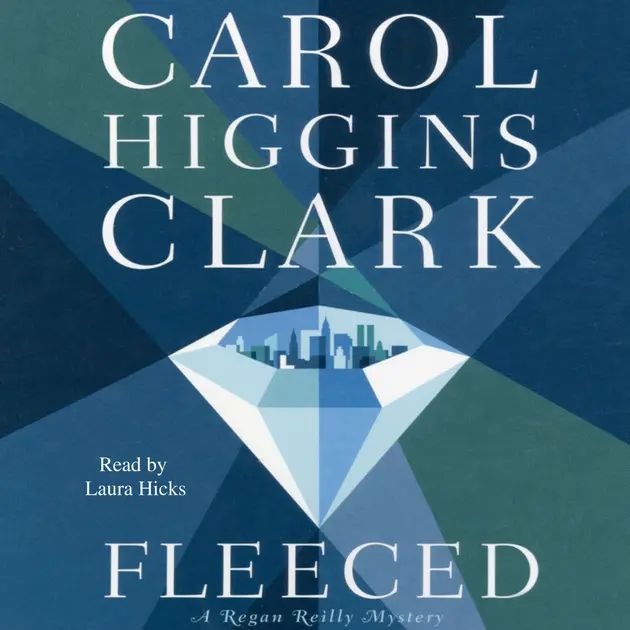 Fleeced: A Regan Reilly Mystery | Audiolibro | Carol Higgins Clark ...