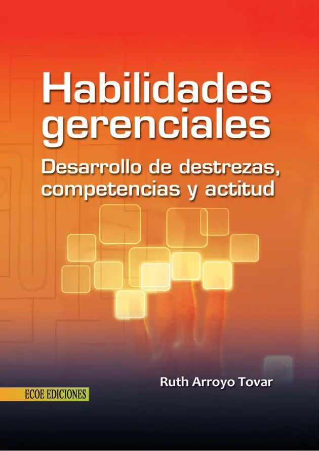 Habilidades gerenciales - 1ra edición : Desarrollo de destrezas ...