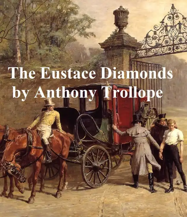 The Eustace Diamonds | E-book | Anthony Trollope | Nextory