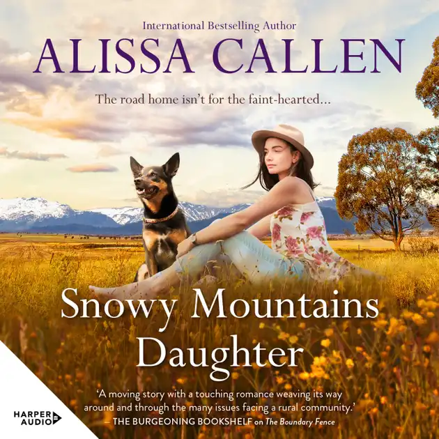 Snowy Mountains Daughter (A Bundilla Novel, #1) : Charming, sweet and ...