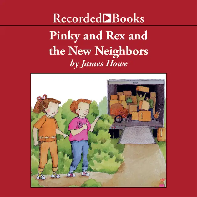 Pinky and Rex and the New Neighbors – Audiolibro – James Howe – ISBN ...
