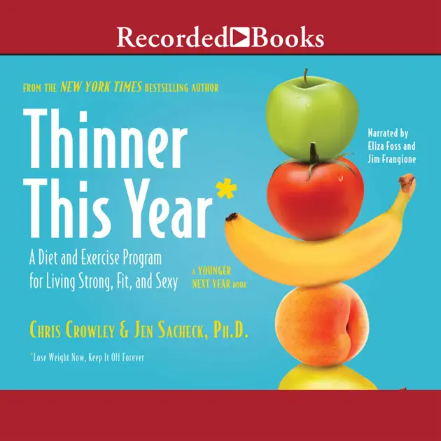 Thinner This Year : A Younger Next Year Book – Livre audio – Chris ...