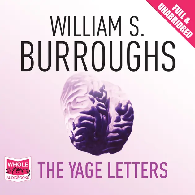 The Yage Letters – Audiolibro – Authors Various – ISBN 9781471242946