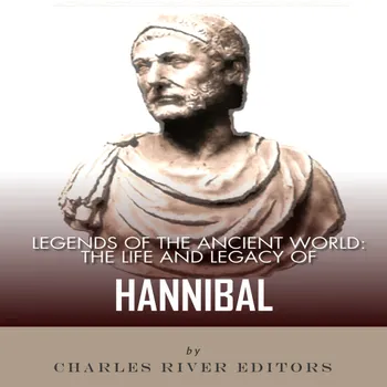 Legends of the Ancient World : The Life and Legacy of Hannibal – Livre ...