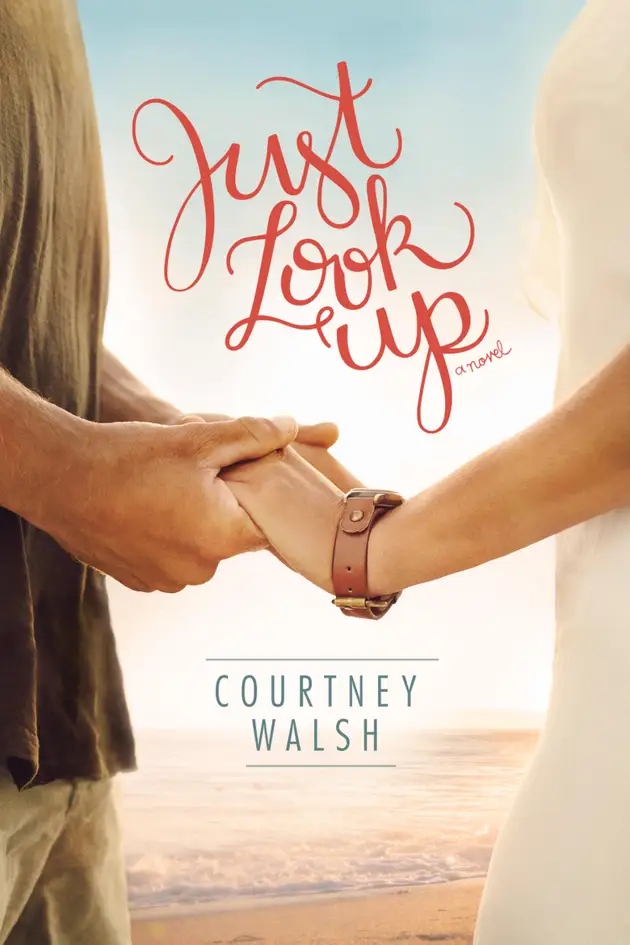 Just Look Up – E-book – Courtney Walsh – ISBN 9781496421517