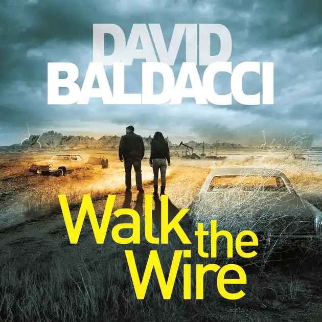 Walk the Wire : A Pulse-Pounding Memory Man Thriller From The ...