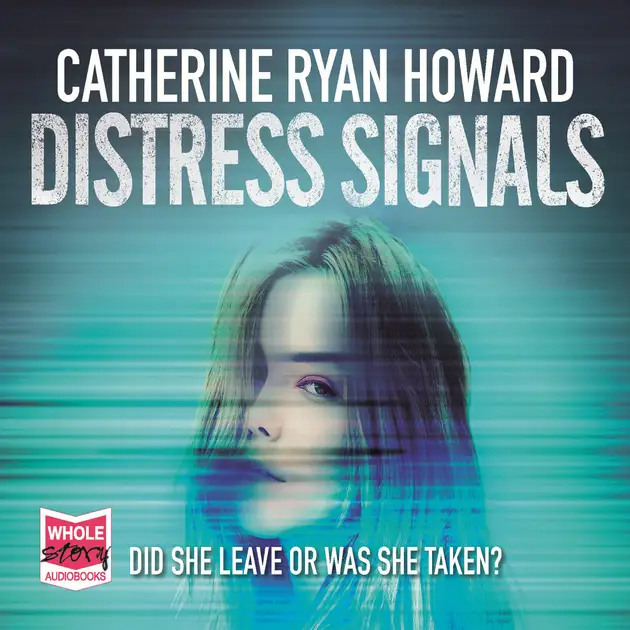Distress Signals – Audiolibro – Catherine Ryan Howard – ISBN 9781510032446
