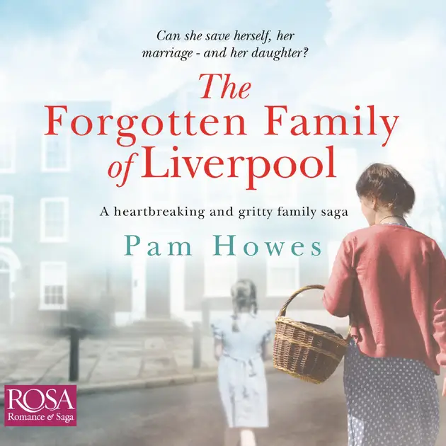 The Forgotten Family of Liverpool | Audiolibro | Pam Howes | Nextory