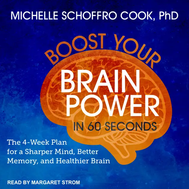 Boost Your Brain Power in 60 Seconds : The 4-Week Plan for a Sharper ...