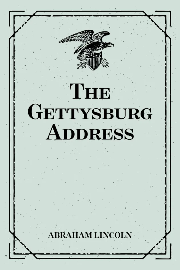 The Gettysburg Address – E-book – Abraham Lincoln – ISBN 9781518340871