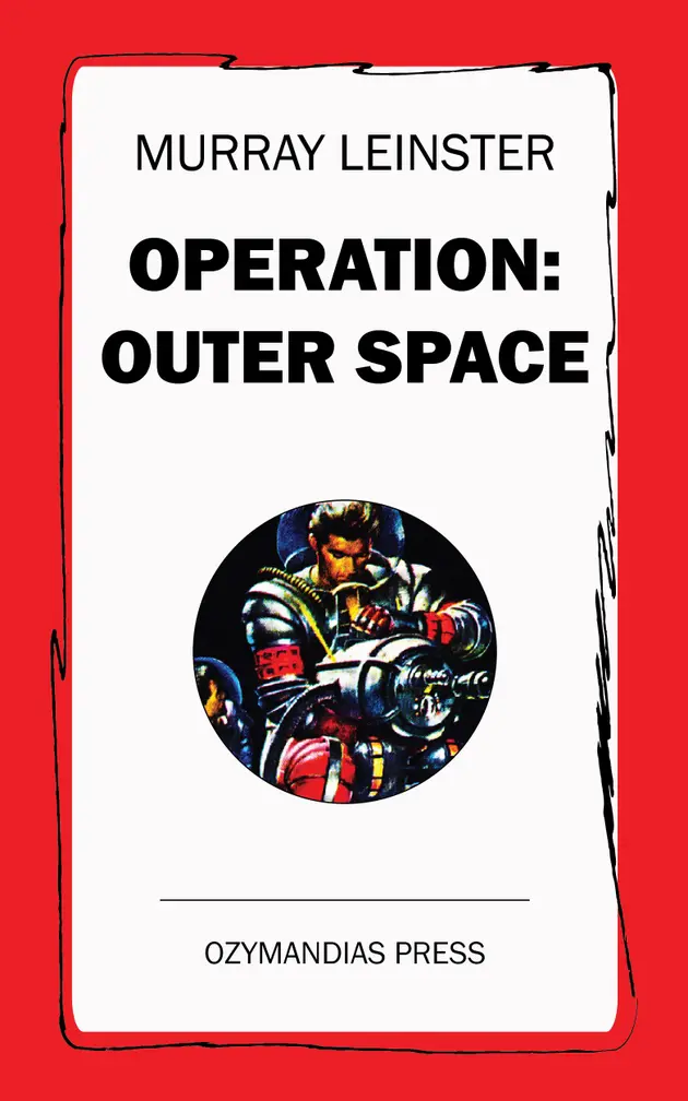 Operation: Outer Space | E-book | Murray Leinster | Nextory