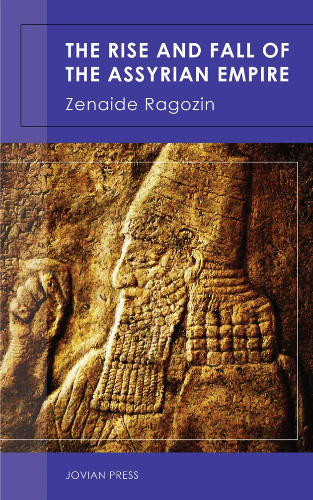 The Rise and Fall of the Assyrian Empire – E-book – Zenaide Ragozin ...