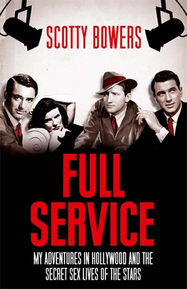 Full Service My Adventures In Hollywood And The Secret Sex Lives Of