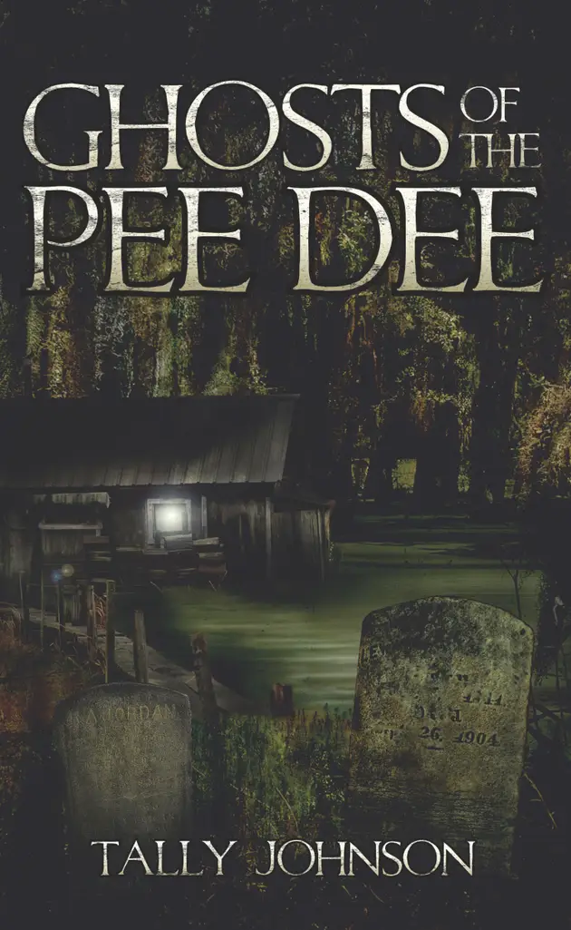 Ghosts of the Pee Dee – E-book – Tally Johnson – ISBN 9781614235361