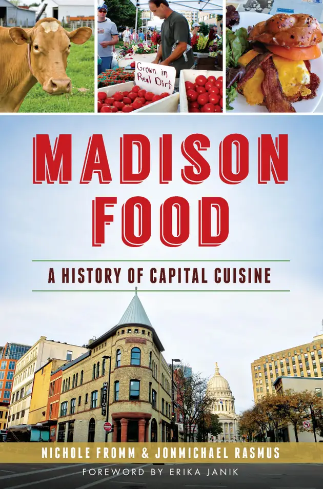 Madison Food : A History of Capital Cuisine – E-book – Nichole Fromm ...