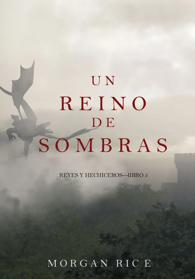 Un Reino De Sombras | E-book | Morgan Rice | Nextory