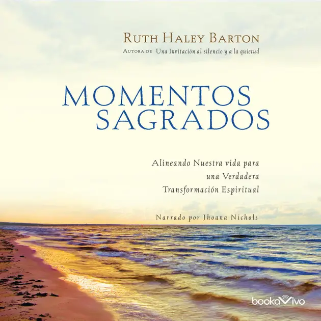 Momentos Sagrados (Sacred Rhythms) – Audiolibro – Ruth Haley Barton ...