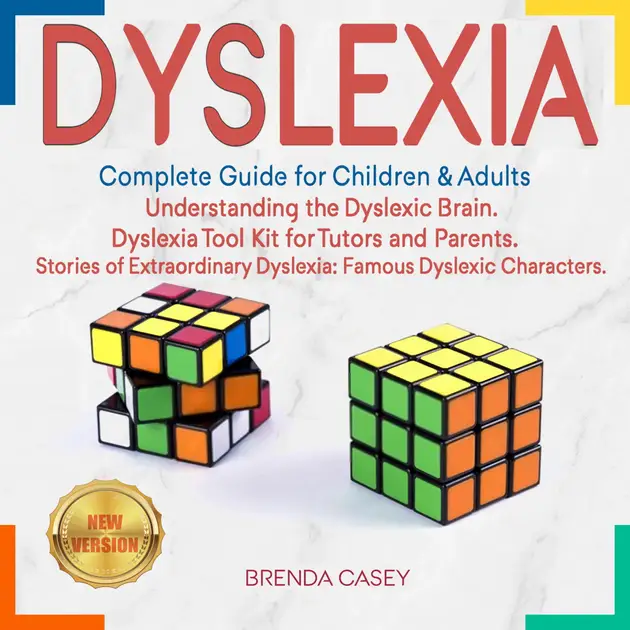 DYSLEXIA: Complete Guide for Children & Adults. Understanding the ...