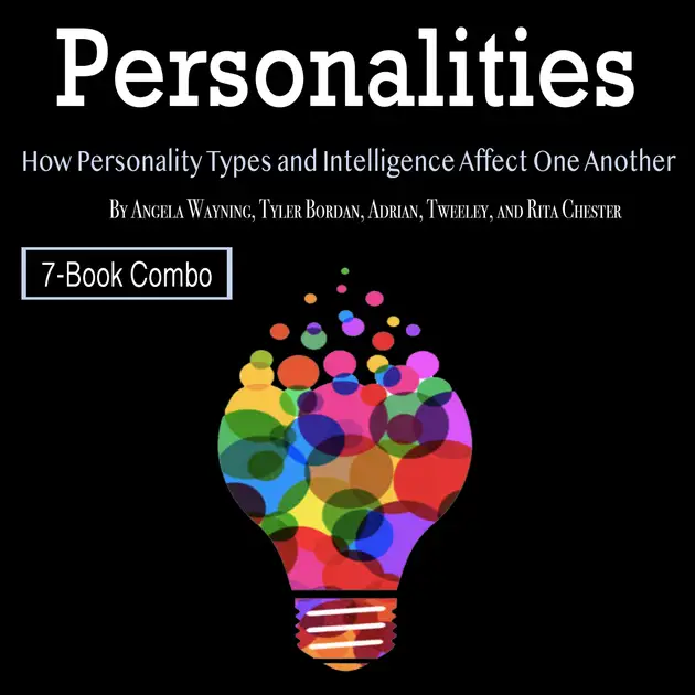 Personalities : How Personality Types And Intelligence Affect One ...
