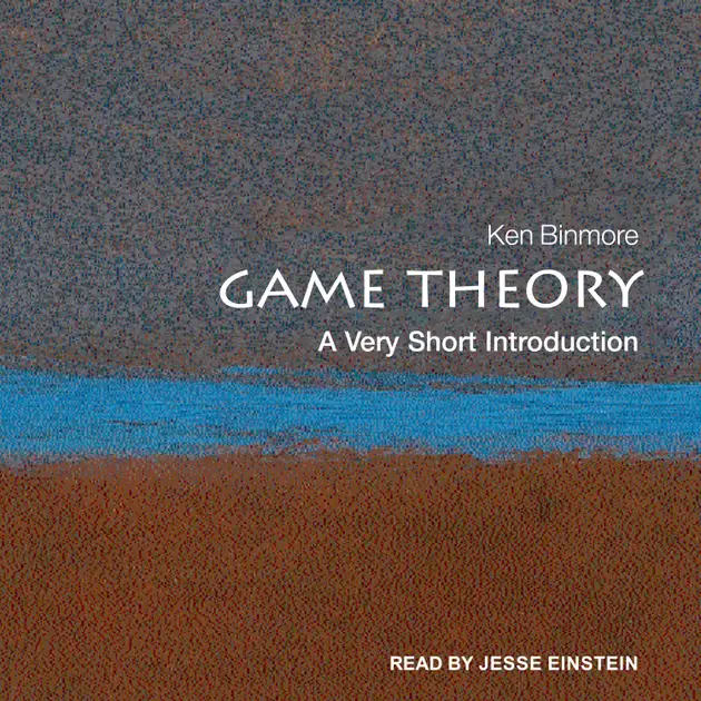 Game Theory : A Very Short Introduction – Audiolibro – Ken Binmore ...