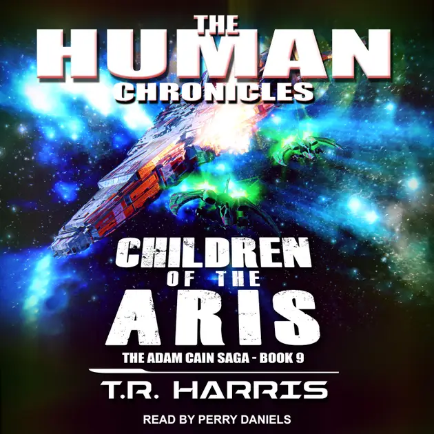 Children of the Aris : Set in The Human Chronicles Universe – Livre ...