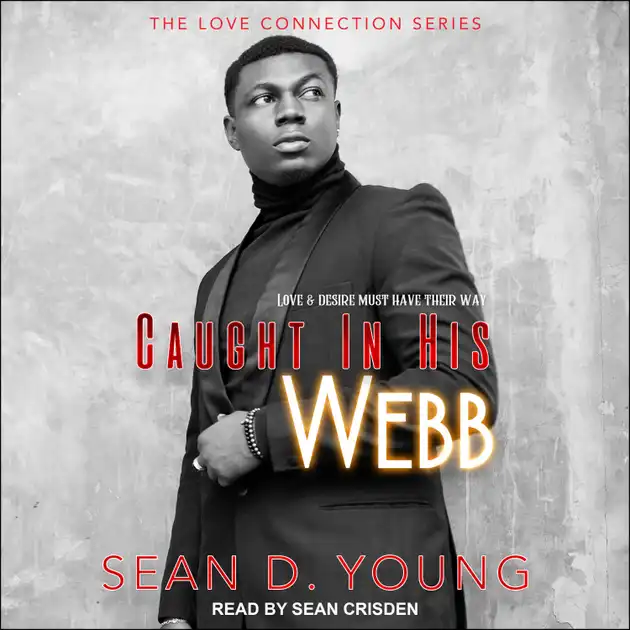 Caught In His Webb – Audiolibro – Sean D. Young – ISBN 9781666125849