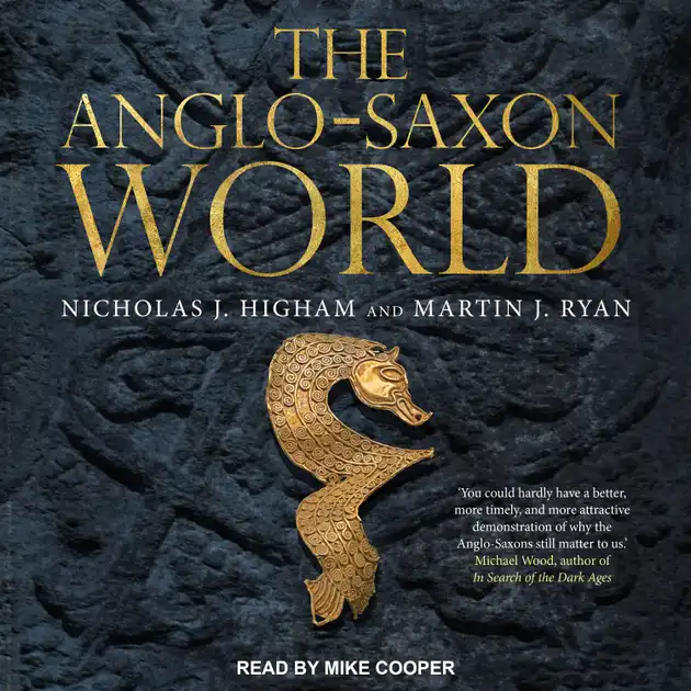 The Anglo-Saxon World – Livre audio – Nicholas J. Higham – ISBN ...