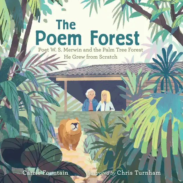The Poem Forest : Poet W. S. Merwin and the Palm Tree Forest He Grew ...
