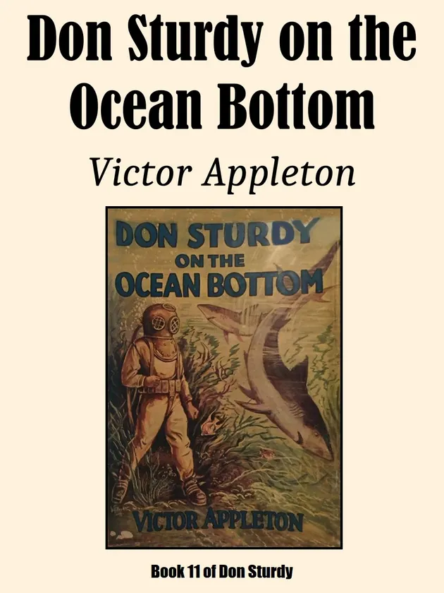 Don Sturdy on the Ocean Bottom | E-book | Victor Appleton | Nextory