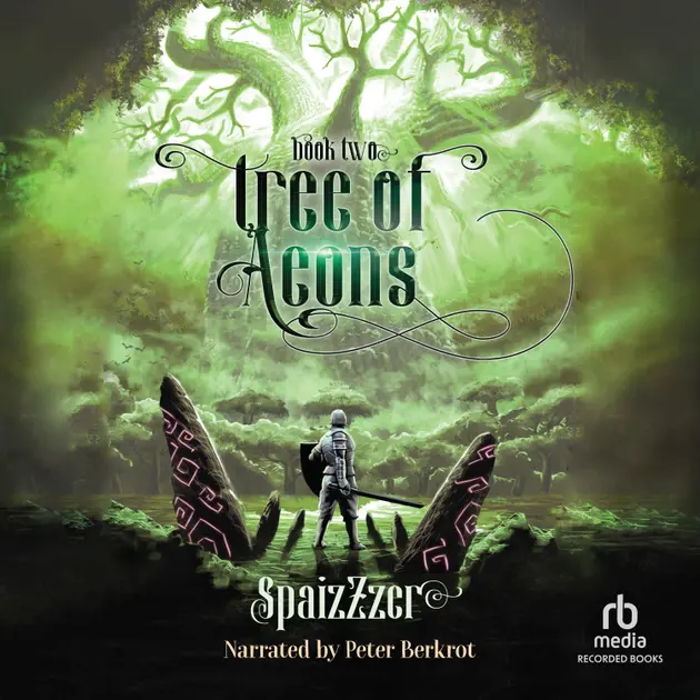 Tree of Aeons 2 : An Isekai LitRPG Adventure | Audiolibro | SpaizZzer | Nextory