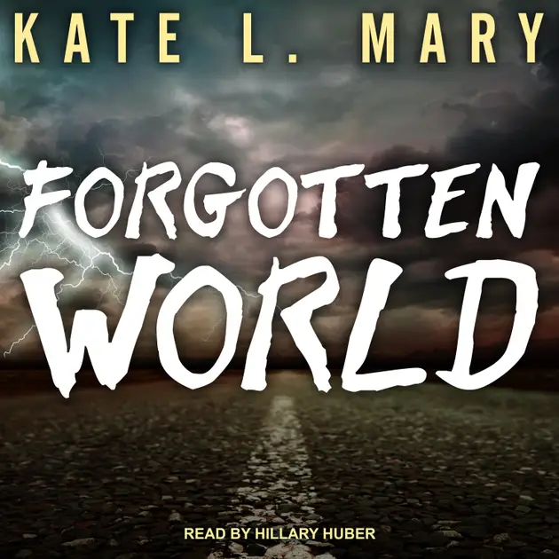 Forgotten World – Livre audio – Kate L. Mary – ISBN 9781705218181