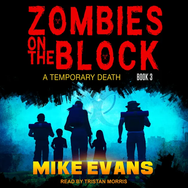 Zombies on The Block : A Temporary Death – Livre audio – Mike Evans ...