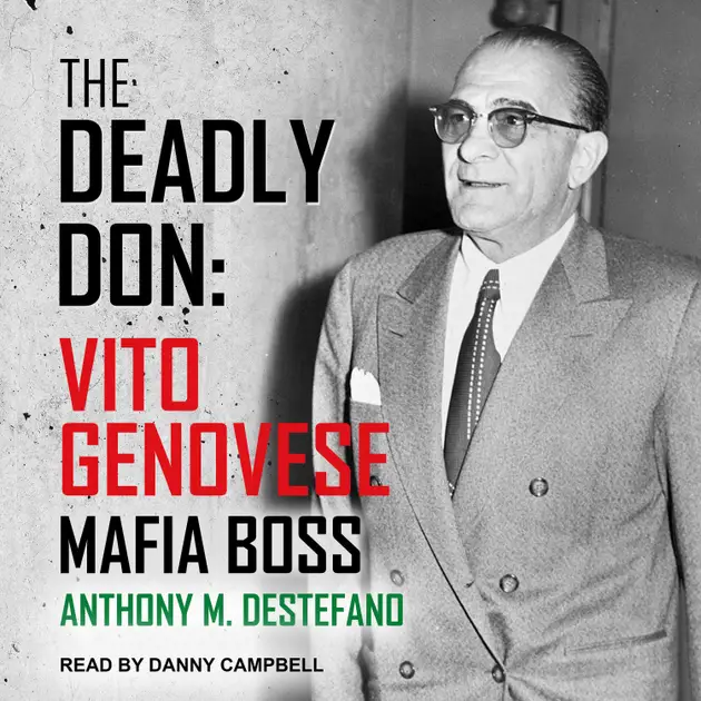 The Deadly Don : Vito Genovese, Mafia Boss – Audiolibro – Anthony M ...