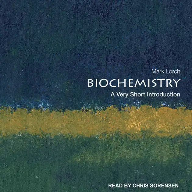 Biochemistry | Audiolibro | Mark Lorch | Nextory