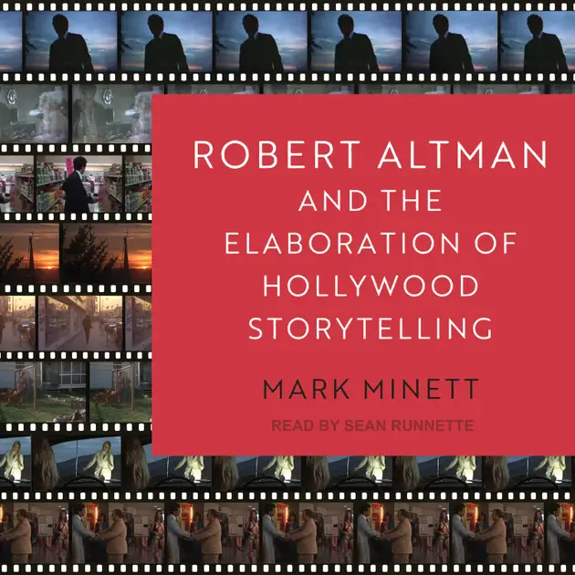 Robert Altman and the Elaboration of Hollywood Storytelling – Ljudbok ...