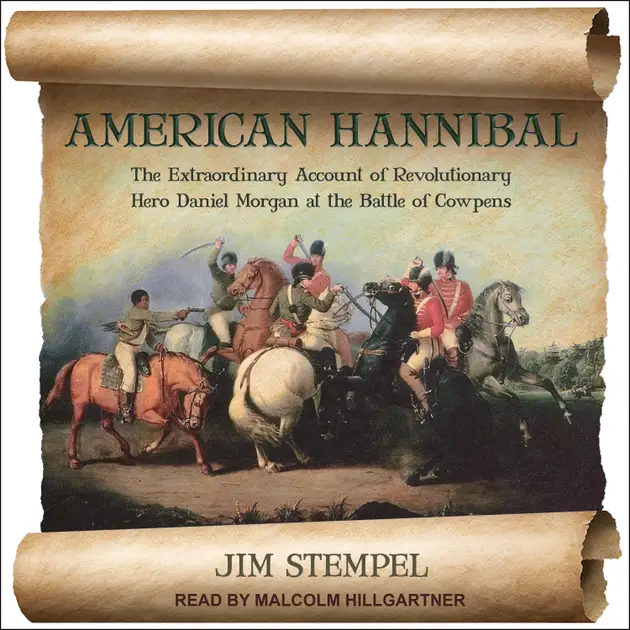 American Hannibal : The Extraordinary Account of Revolutionary Hero ...