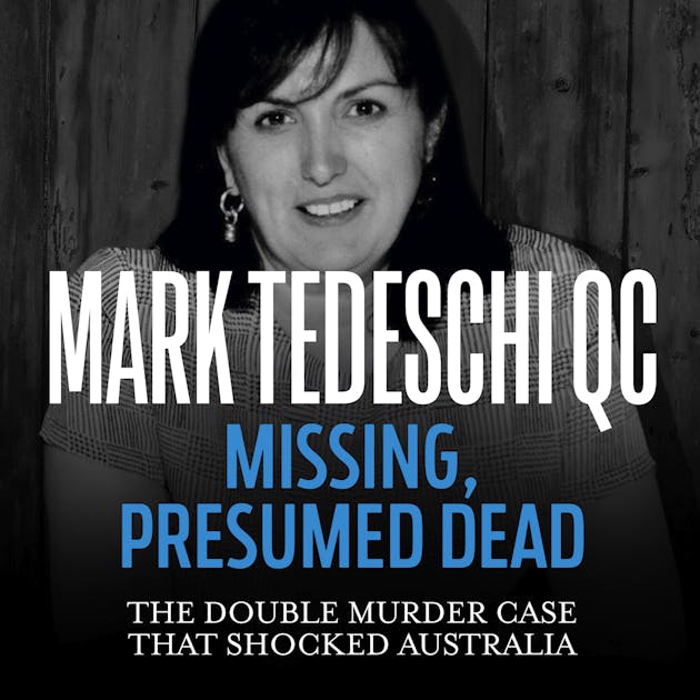 Missing Presumed Dead The Double Murder Case That Shocked Australia
