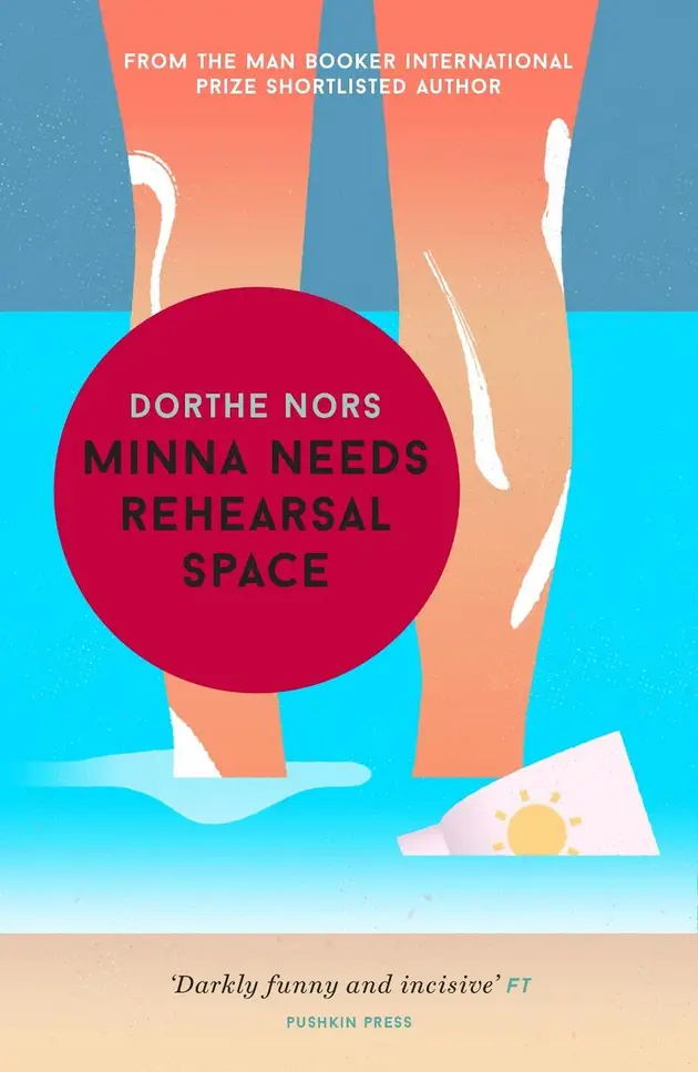Minna Needs Rehearsal Space | E-book | Dorthe Nors | Nextory