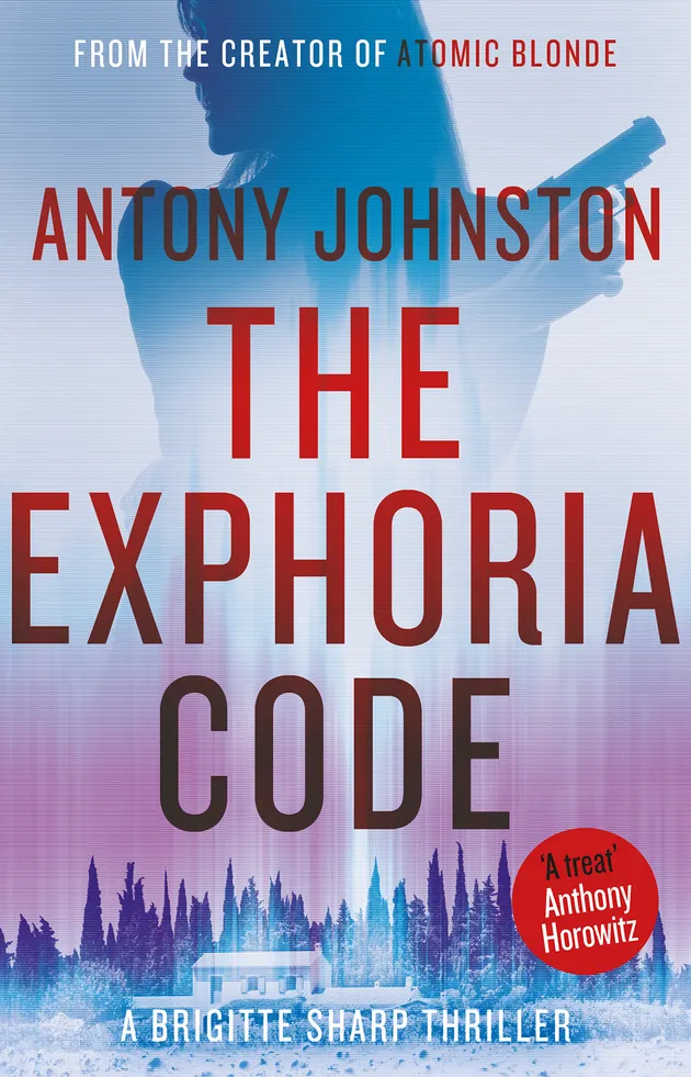 The Exphoria Code: The explosive new thriller from the creator of Atomic Blonde | Livre ...