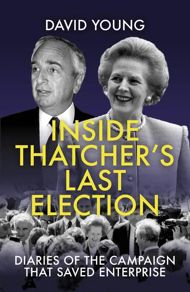 Inside Thatcher's Last Election : Diaries Of The Campaign That Saved Enterprise | E-book | David ...