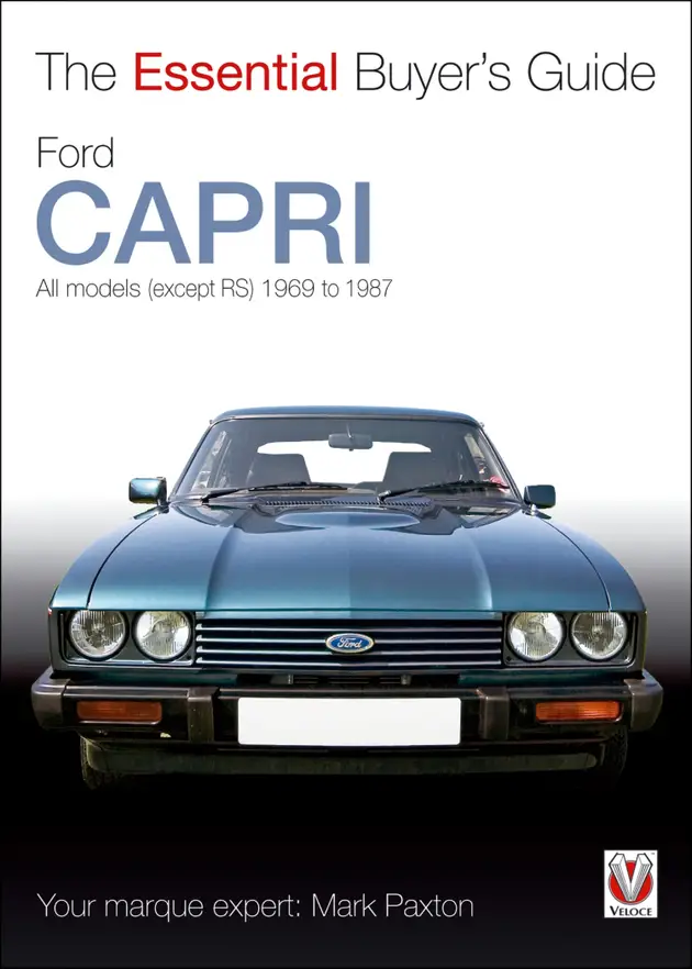Ford Capri : All models (except RS) 1969 to 1987 – E-book – Mark Paxton ...
