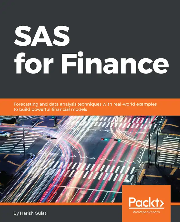 SAS for Finance : Forecasting and data analysis techniques with real-world examples to build ...