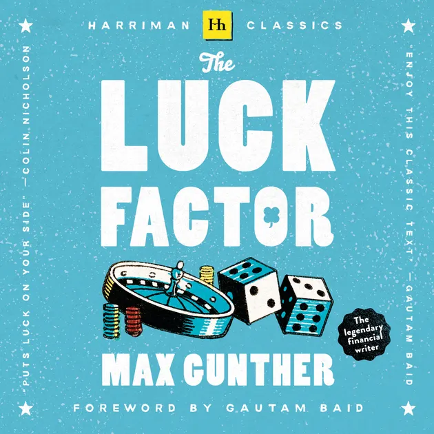 The Luck Factor : Why some people are luckier than others and how you ...