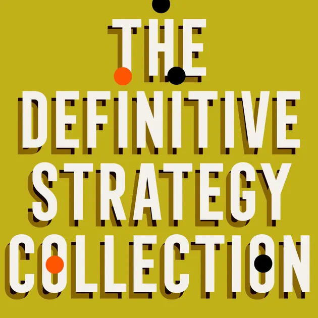 The Definitive Strategy Collection: 6 Works From Sun Tzu, Homer ...