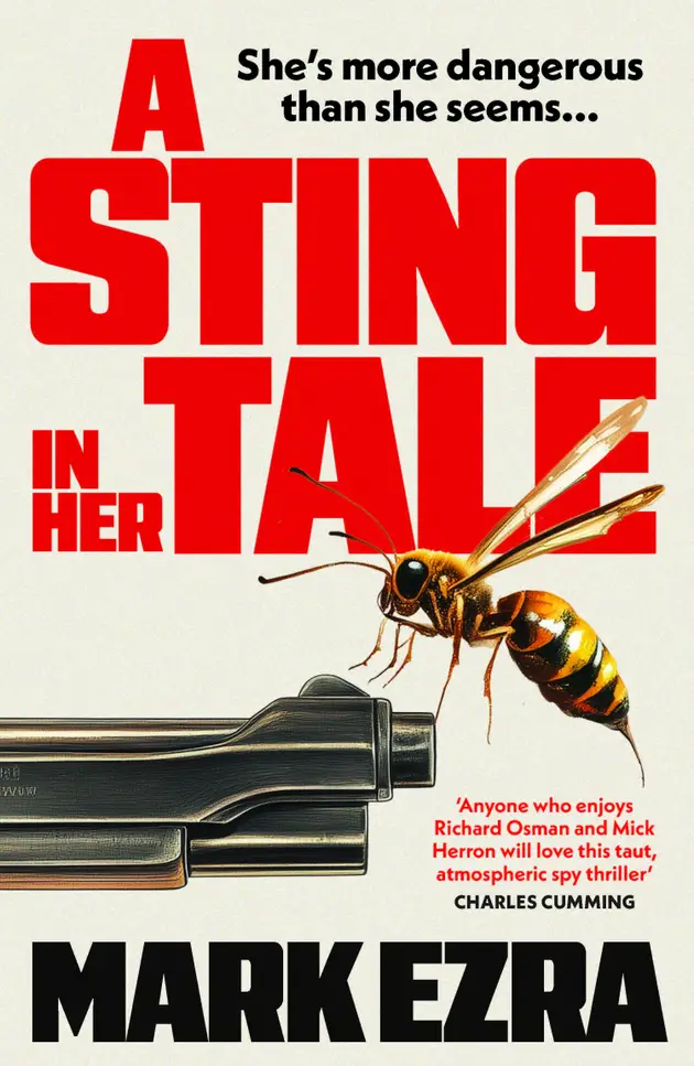 A Sting in Her Tale : A gripping, darkly witty spy thriller with a ...
