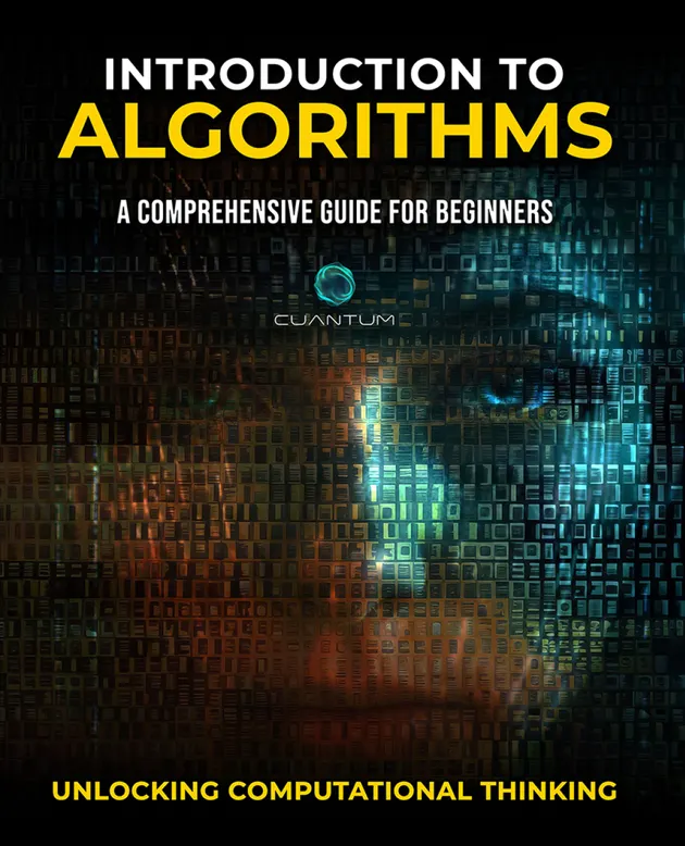 Introduction to Algorithms : A Comprehensive Guide for Beginners: Unlocking Computational ...