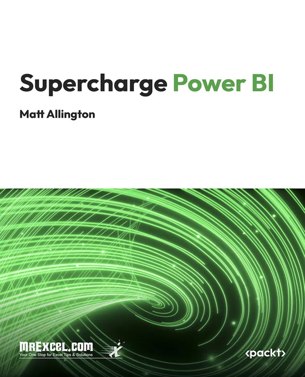 Supercharge Power BI : Power BI is Better When You Learn To Write DAX – E-kirja – MrExcel's Holy ...