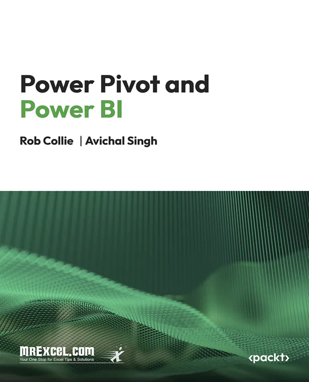 Power Pivot and Power BI : The Excel User's Guide to DAX, Power Query ...