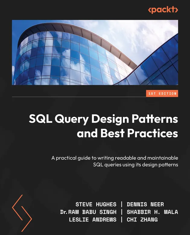 SQL Query Design Patterns and Best Practices : A practical guide to ...
